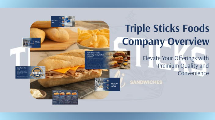 Triple Sticks Foods Company Overview by Francois Edouard Abary on Prezi