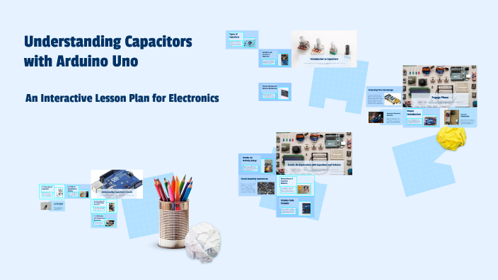 Understanding Capacitors with Arduino Uno by Eng Smadi on Prezi