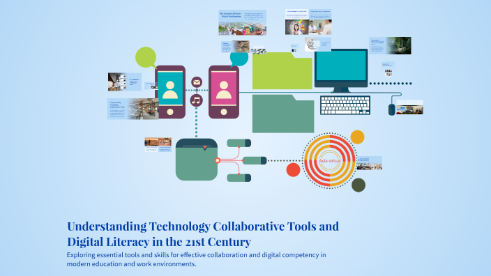 Understanding Technology Collaborative Tools and Digital Literacy in ...