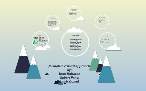 formalist critical approach by juan baltazar on Prezi