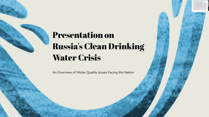 Presentation on Russia's Clean Drinking Water Crisis by xaikob xaikob ...
