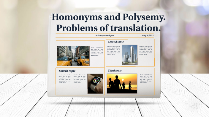 Homonyms and Polysemy.Problems of translation by Nodirjon Toshboyev on ...