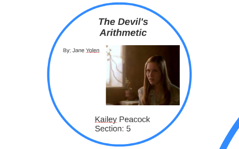 The Devil's Arithmetic by Kailey Peacock on Prezi