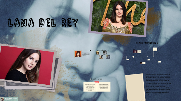 Lana del Rey by Janina Judith Salazar Sanchez on Prezi