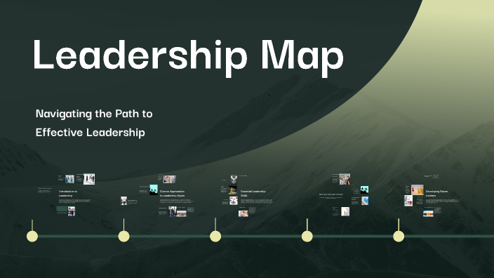 Leadership Map by Racquell Crayton on Prezi