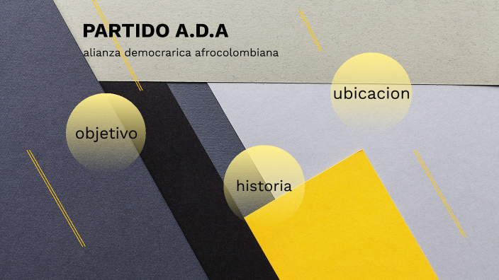 partido ADA by Santiago Tunarosa on Prezi