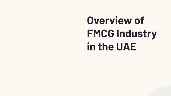 Overview of FMCG Industry in the UAE by amr hamidou on Prezi