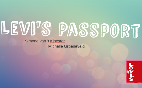 Levi's Passport by Michelle Groeneveld on Prezi