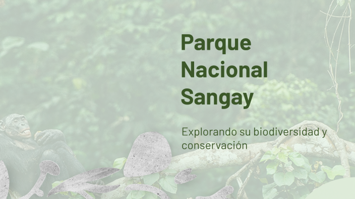Parque Nacional Sangay by nayeli grefa on Prezi