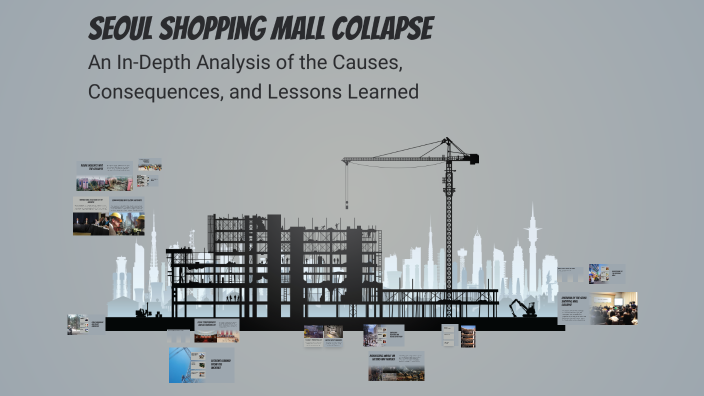Seoul Shopping Mall Collapse by Amal Muhammed on Prezi