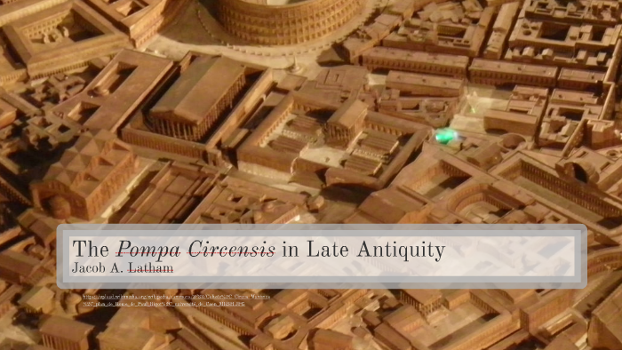 Pompa Circensis by Kailen Kinsey on Prezi