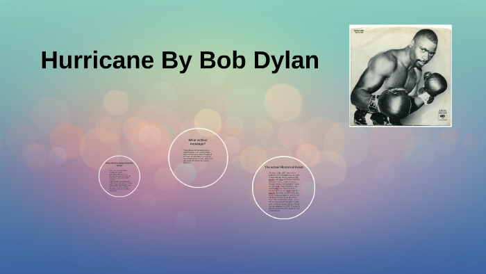 Hurricane By Bob Dylan by Elisa Campanelli on Prezi
