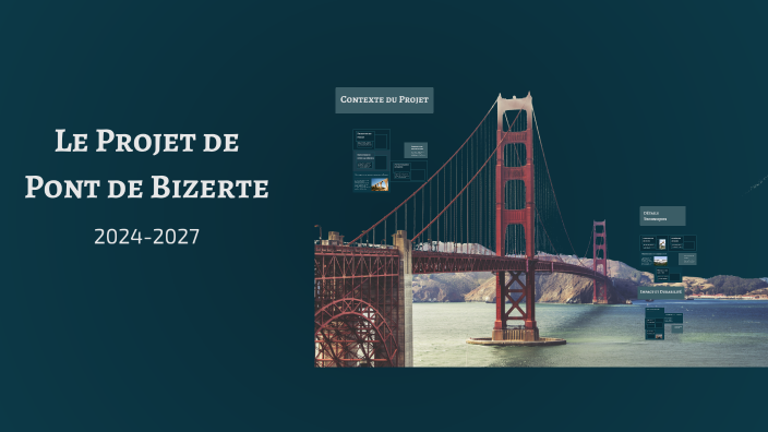 Le Projet de Pont de Bizerte by Zohra Bouwazra on Prezi