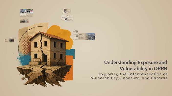 Understanding Exposure and Vulnerability in DRRR by Georgette Bicoy on ...