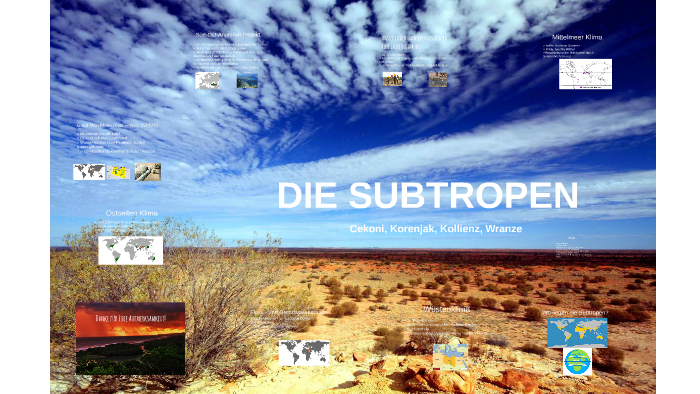 DIE SUBTROPEN by Susanne Kollienz on Prezi