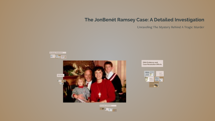 The JonBenét Ramsey Case: A Detailed Investigation by Lisa Lee on Prezi