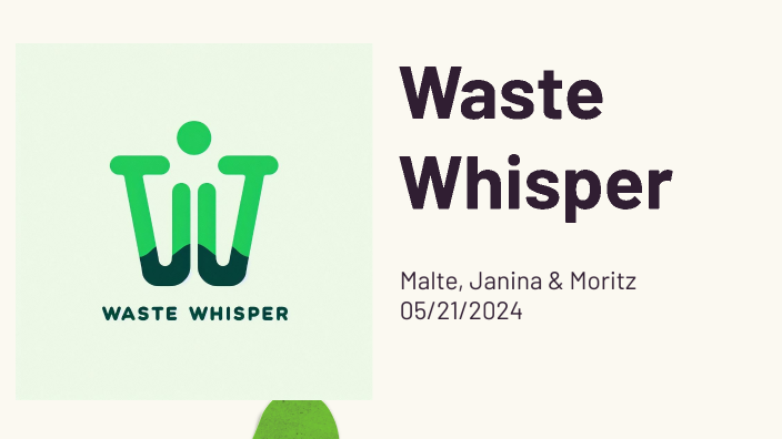 Waste Whisper by M D on Prezi