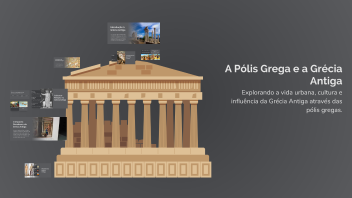 A Pólis Grega e a Grécia Antiga by MAICON BARROSO on Prezi