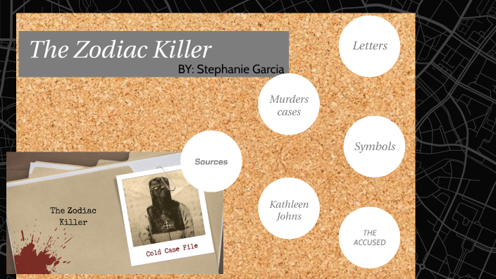 Zodiac killer project by stephanie garcia on Prezi