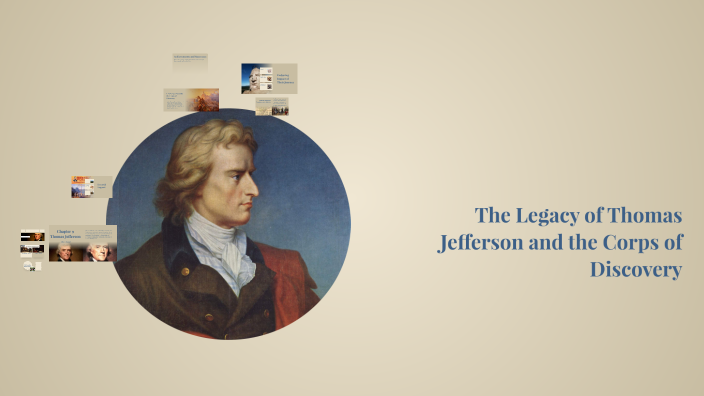 The Legacy of Thomas Jefferson and the Corps of Discovery by Ailana ...