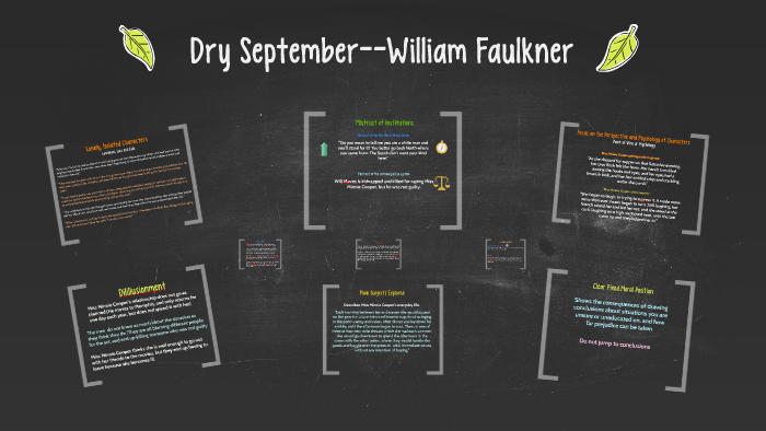 Dry September--William Faulkner by aleigh robert on Prezi