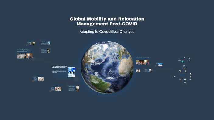 Global Mobility and Relocation Management Post-COVID by Charlotte T on ...