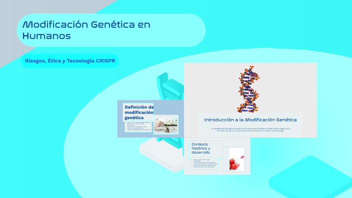 Modificación Genética en Humanos by Yesenia Silva on Prezi