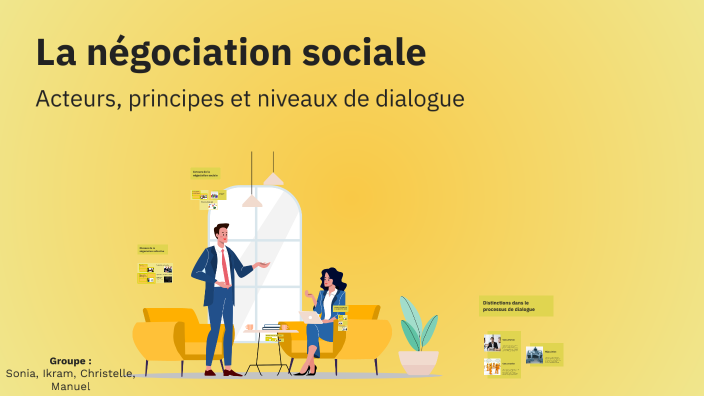 La négociation sociale by ikram kaya on Prezi