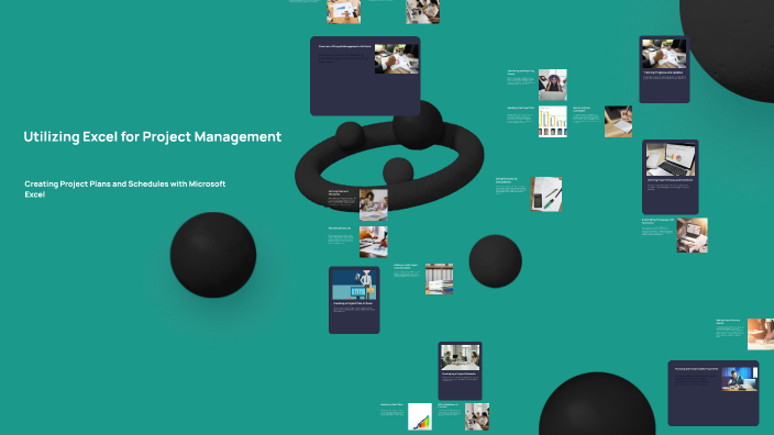 Utilizing Excel for Project Management by ludi lol on Prezi