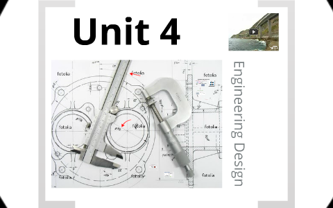 Cambridge English for Engineering - Unit 4: Engineering Design by Douglas Smith on Prezi