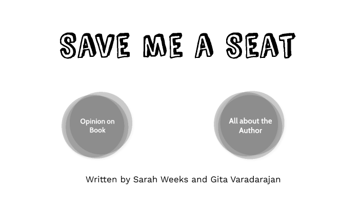 Save me a Seat by taryn timmons on Prezi