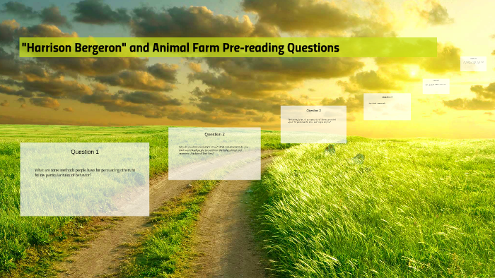"Harrison Bergeron" and Animal Farm Pre-reading Questions by Sarah ...