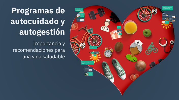 Programas de autocuidado y autogestión by Juan David Brango on Prezi