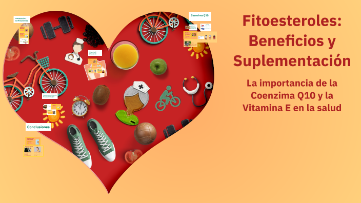 Fitoesteroles: Beneficios y Suplementación by Belénazo DC on Prezi