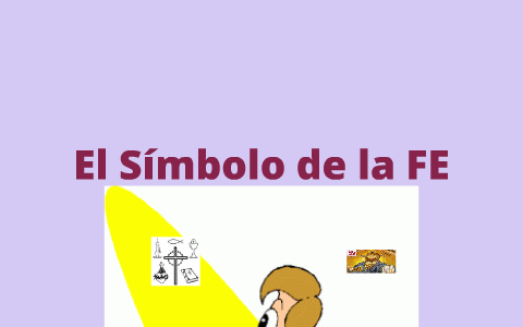El símbolo de la Fe by Paulina Martínez on Prezi