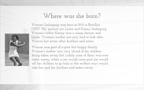 Yvonne Goolagong by thomas burdon on Prezi