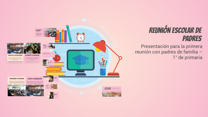 Reunión Escolar de Padres by ivan delgado on Prezi