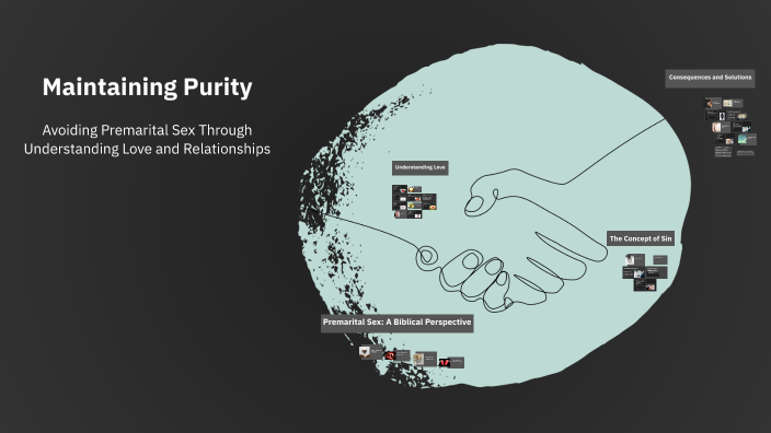 Maintaining Purity Between Men and Women by Thian Guite on Prezi