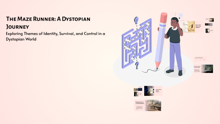 The Maze Runner: A Dystopian Journey by lars olthoff on Prezi