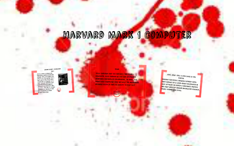 Harvard Mark 1 Computer by Davion Polley on Prezi