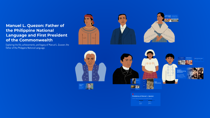 Manuel L. Quezon: Father of the Philippine National Language and First ...