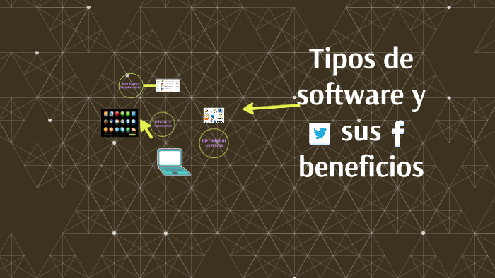 Tipos de software y sus beneficios by Pablo Salinas mendez