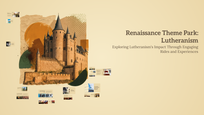 Renaissance Theme Park: Lutheranism by Emma Cuenca-Wertheimer on Prezi