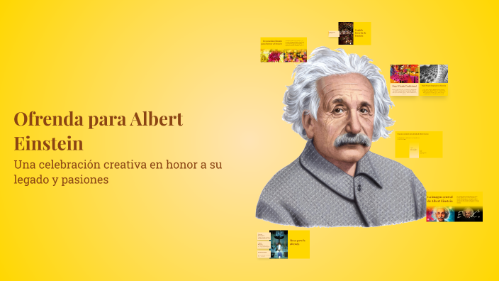 Ofrenda para Albert Einstein by evelyn maceda feliciano on Prezi