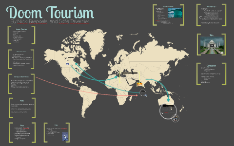Doom Tourism by Nicki Brepoels on Prezi