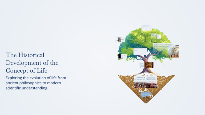 The Historical Development of the Concept of Life by Bernard Banal on Prezi