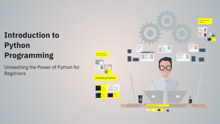Introduction to Python Programming by Sidhu T on Prezi