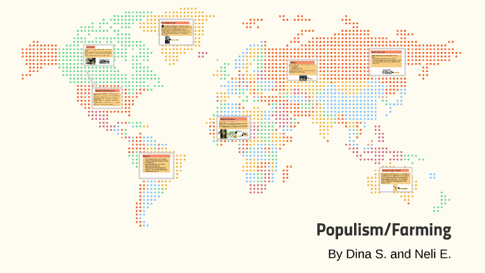 Populism/Farming by Neli Elhadad on Prezi