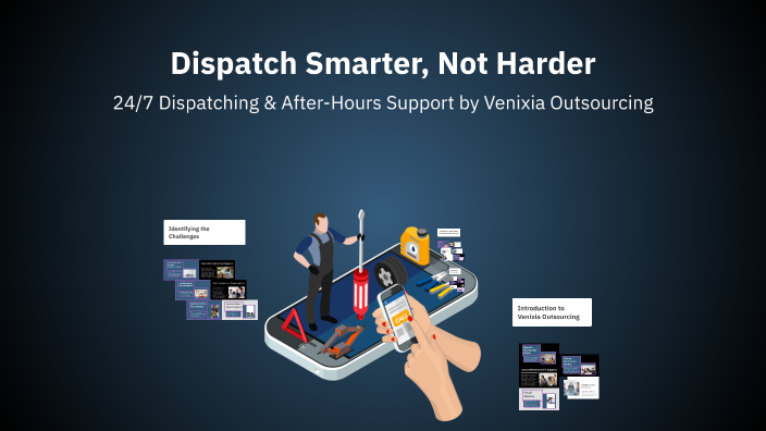 Dispatch Smarter, Not Harder by aniket mohan on Prezi