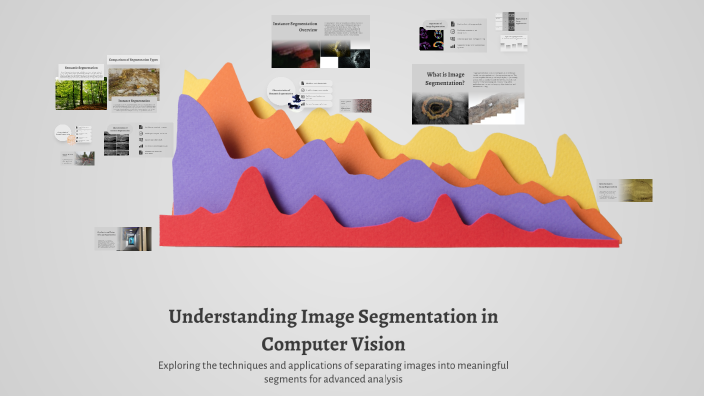 Understanding Image Segmentation in Computer Vision by Janani J on Prezi